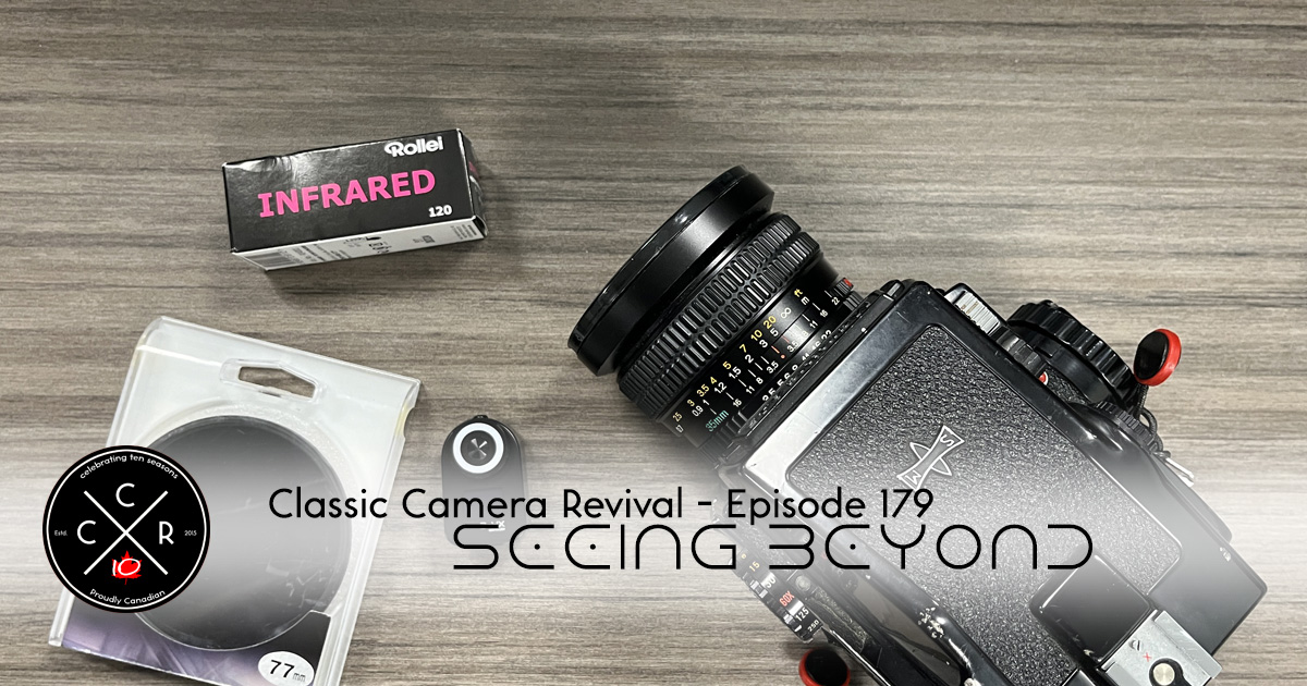 Classic Camera Revival – Episode 179 | Seeing Beyond – Alex Luyckx | Blog